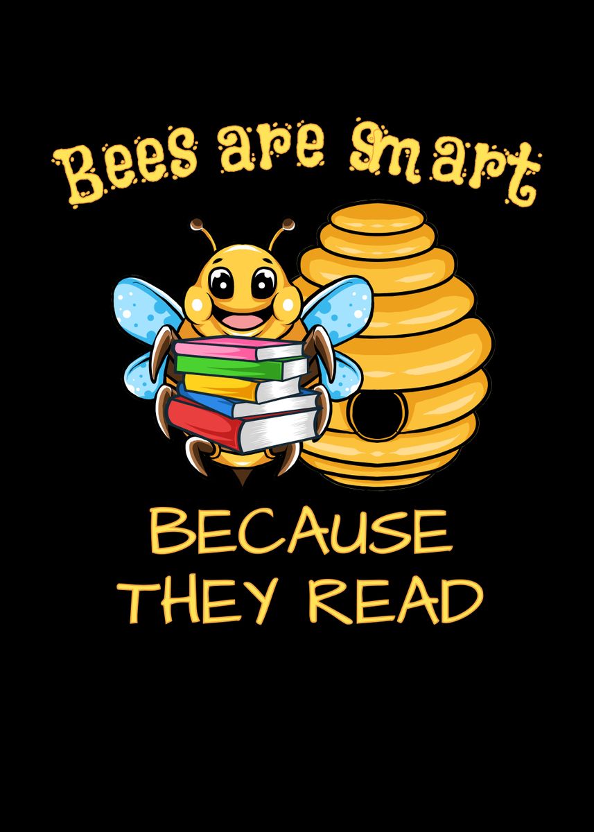 'Bees Smart Read Kids Book' Poster by Youwantit | Displate