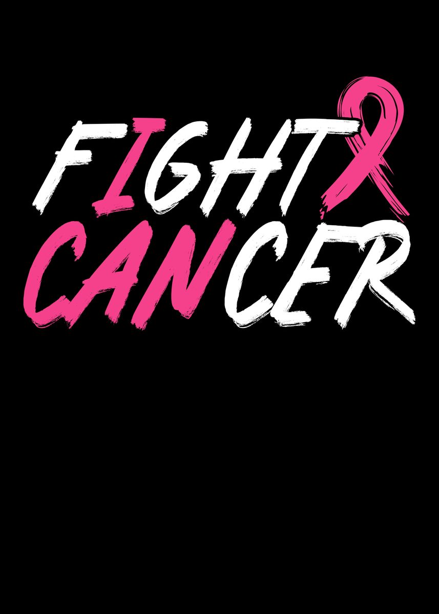 'Fight Cancer' Poster, picture, metal print, paint by NAO | Displate