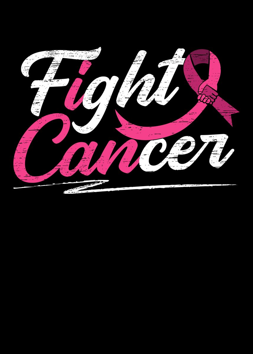'Fight Cancer' Poster, picture, metal print, paint by NAO | Displate