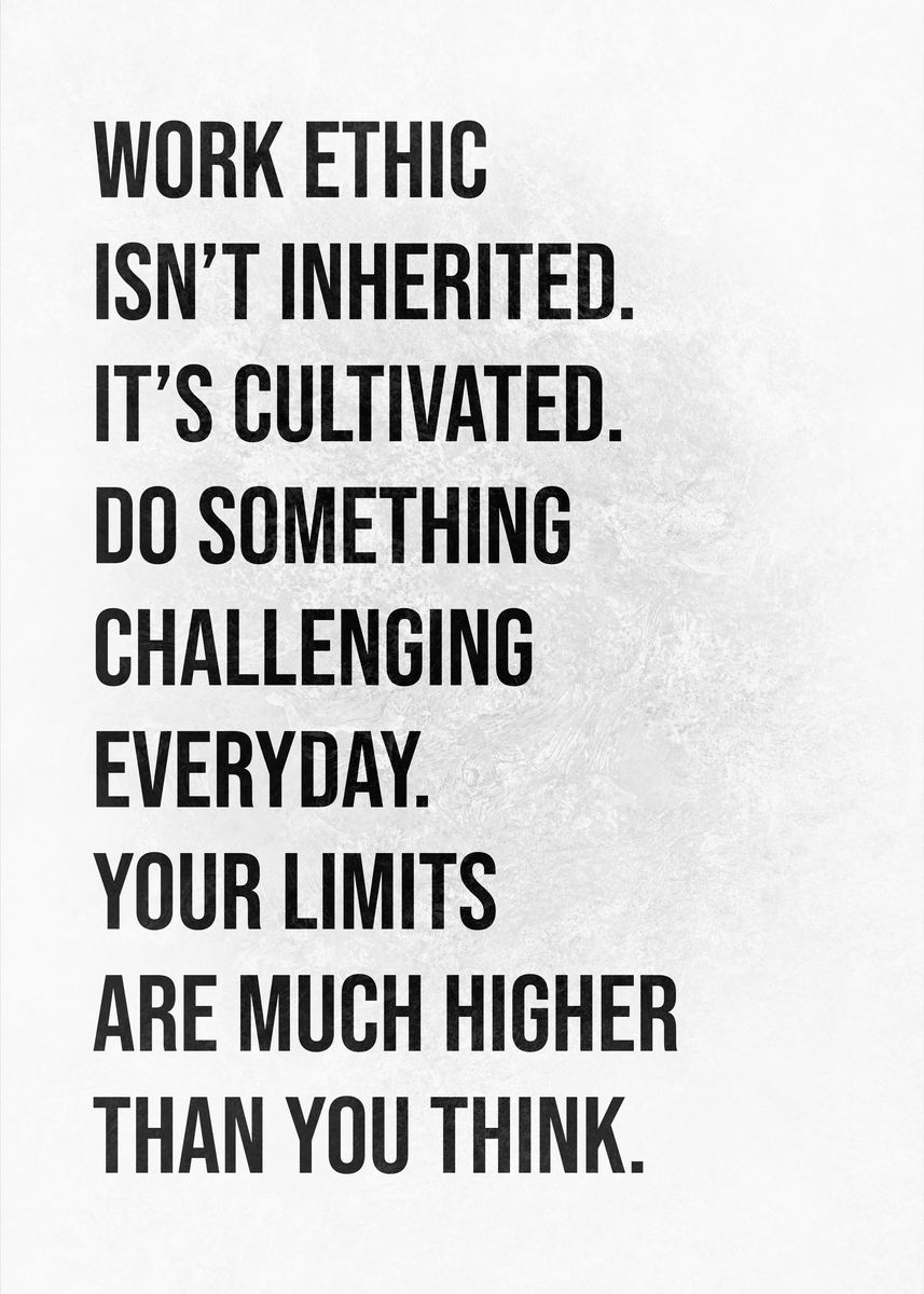 'Work Ethic' Poster, picture, metal print, paint by CHAN | Displate