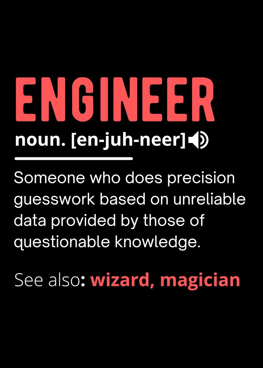 'engineer noun definition' Poster, picture, metal print, paint by ...