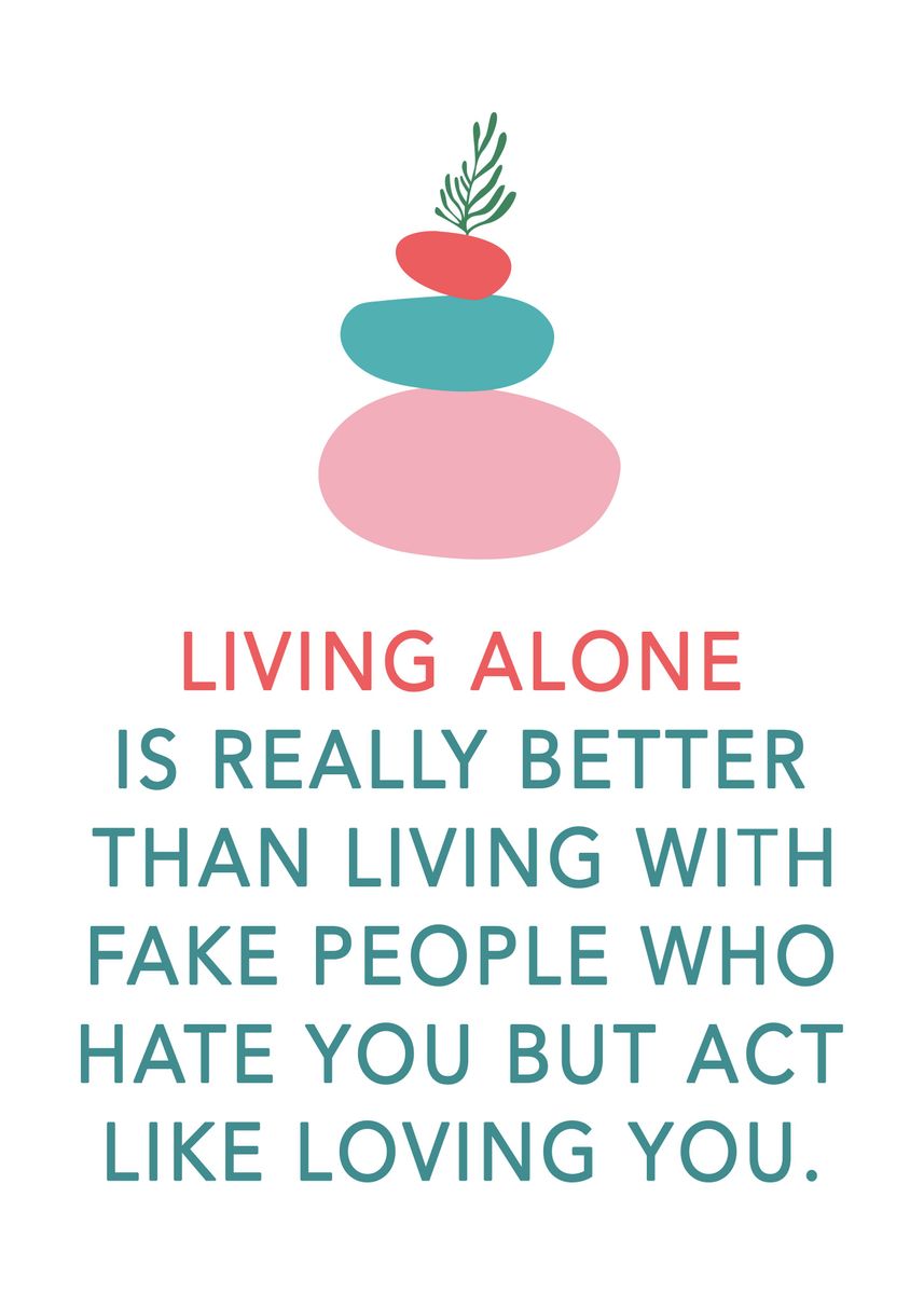'LIVING ALONE' Poster, picture, metal print, paint by Neon Moon | Displate