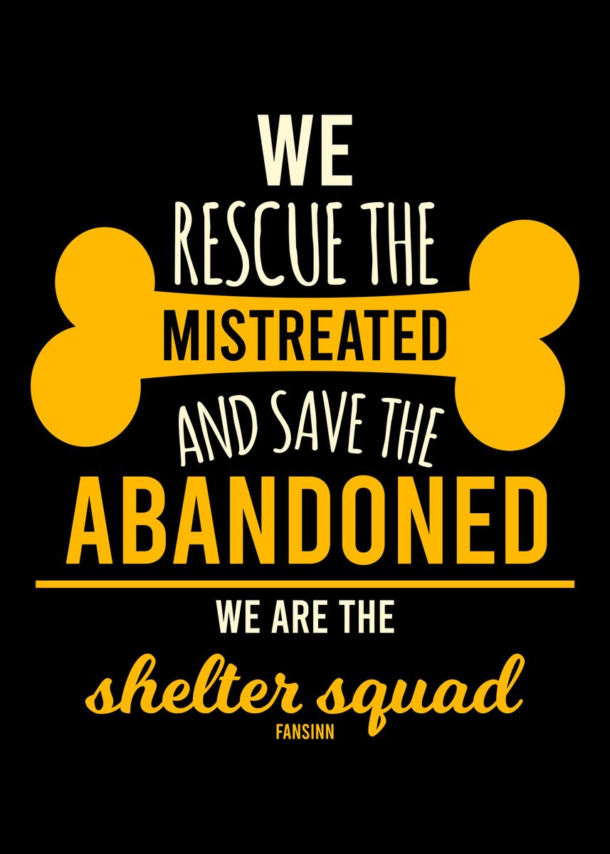 'We rescue animals Accommod' Poster, picture, metal print, paint by ...