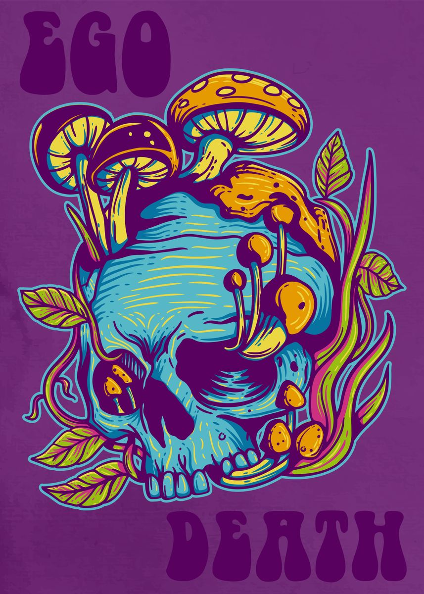 'Ego Death Mushroom Skull' Poster by StonerPlates | Displate