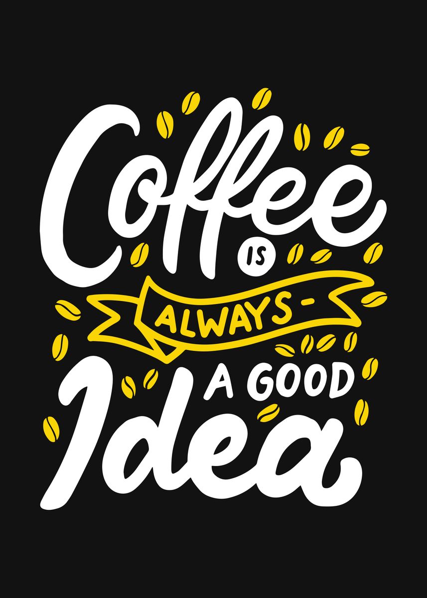 'Coffe Poster Lettering' Poster, picture, metal print, paint by Trend ...