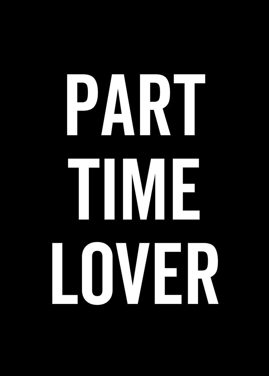 'Part Time Lover' Poster, picture, metal print, paint by Francois ...