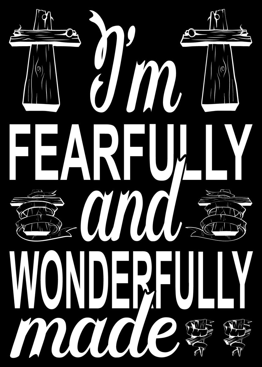 'Im fearfully and' Poster, picture, metal print, paint by Bombdesign ...