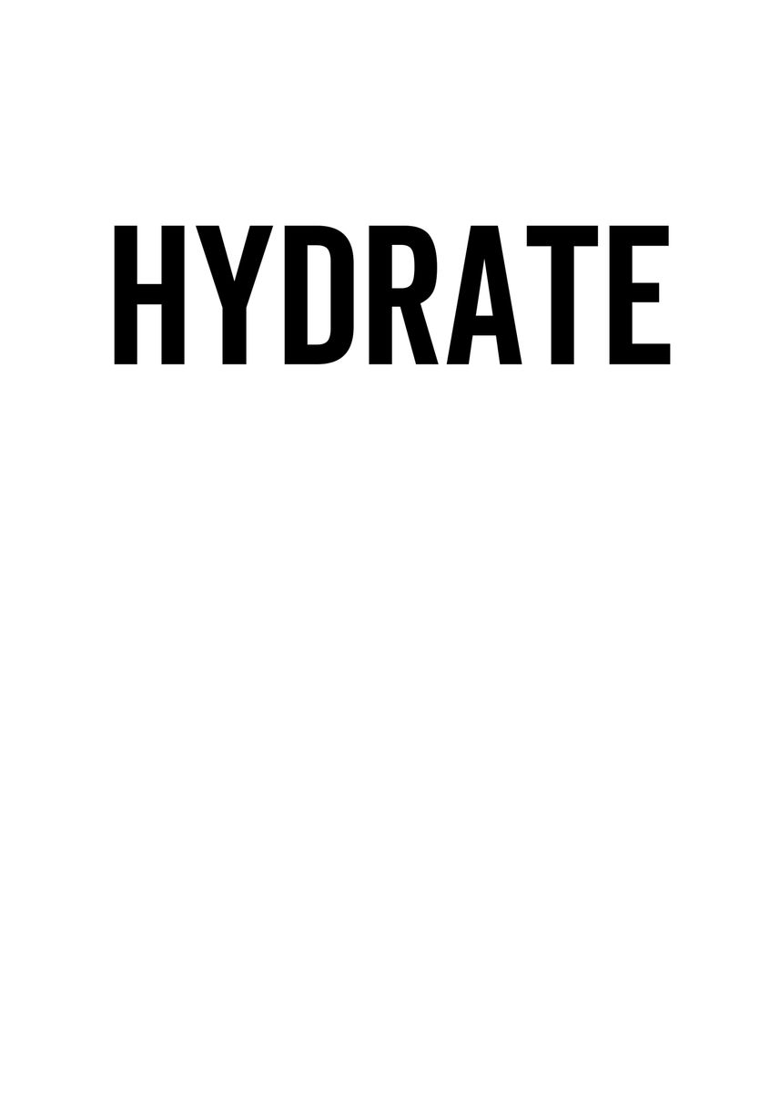 'Hydrate' Poster by TheLoneAlchemist | Displate