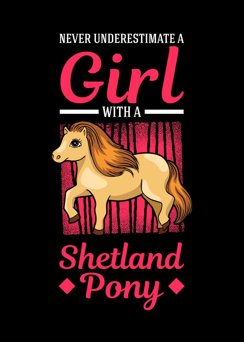 'Shetland Pony Saying' Poster, picture, metal print, paint by ...