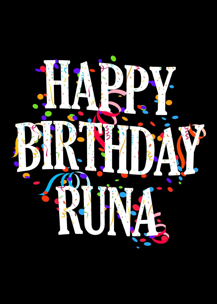 'Happy Birthday Runa' Poster, picture, metal print, paint by royalsigns ...