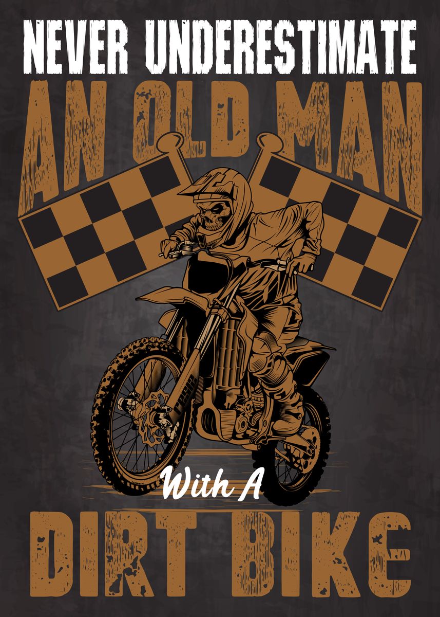 'Old Man Dirt Bike' Poster, picture, metal print, paint by StonerPlates ...