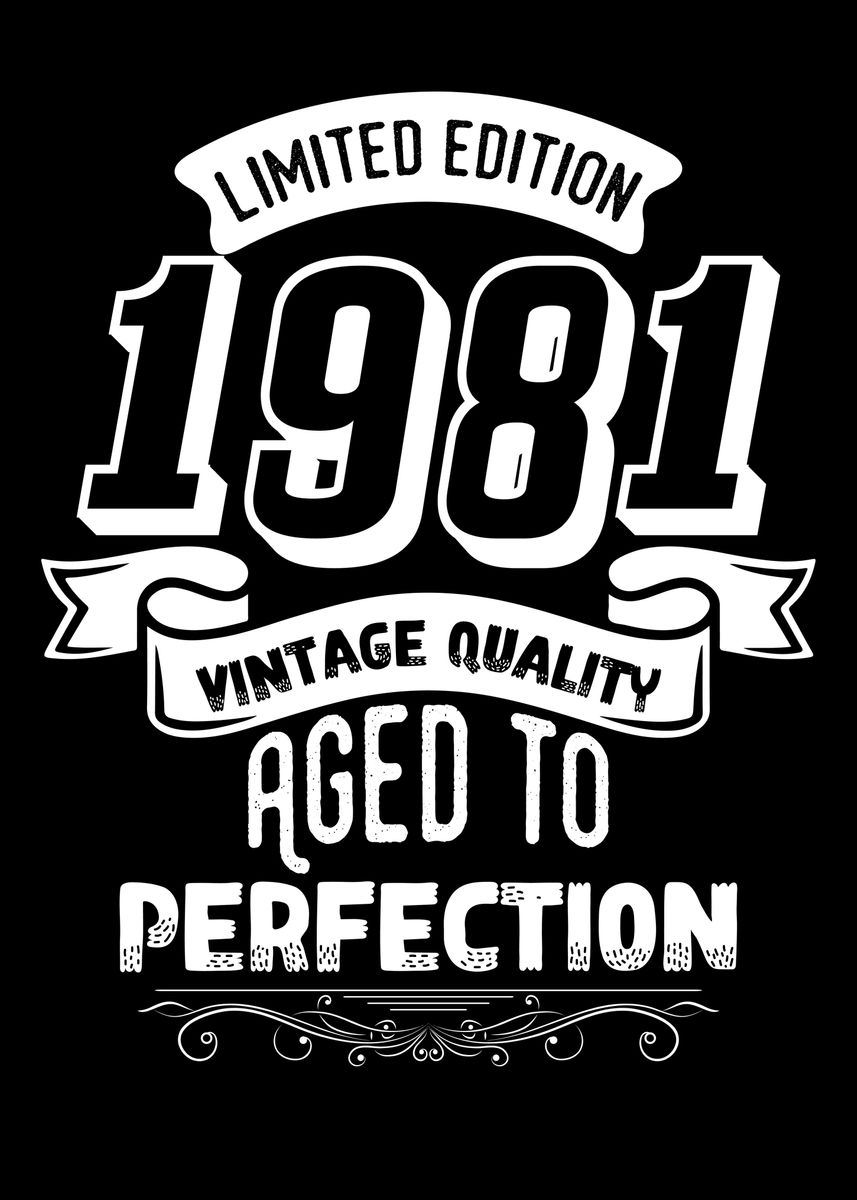 'Limited Edition 1981 Year' Poster, picture, metal print, paint by Max ...