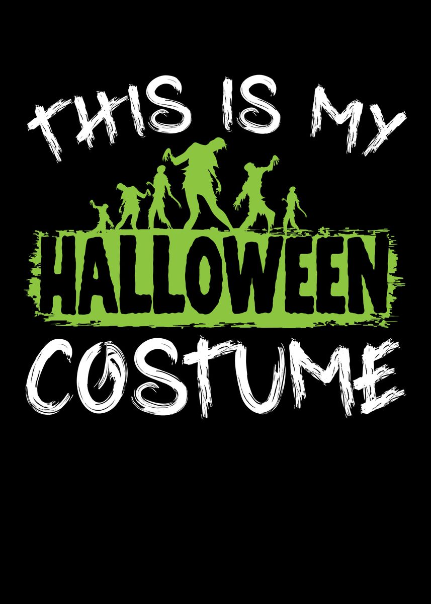 'My Halloween Costume' Poster, picture, metal print, paint by NAO ...