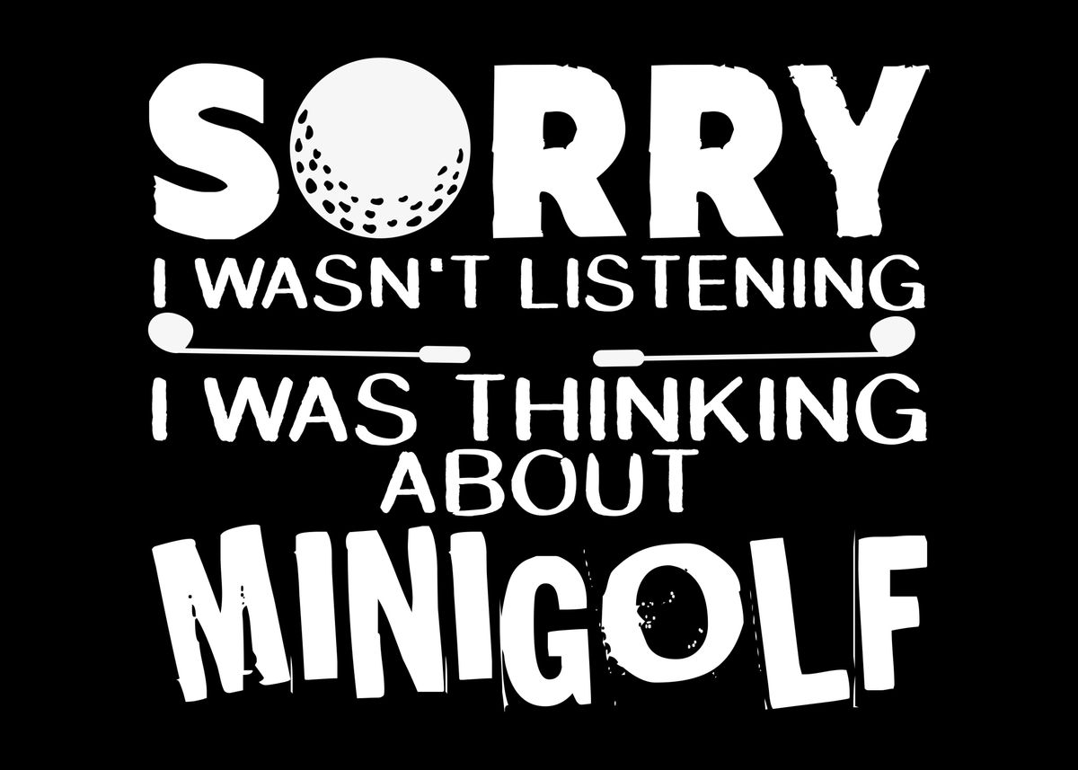 'Minigolf Joke Pun Golfing' Poster by DesignatedDesigner | Displate