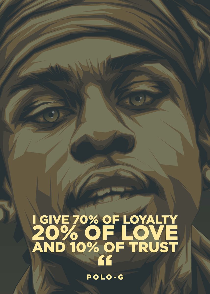 'Polo G Quotes Rapper' Poster, picture, metal print, paint by Lucky ...
