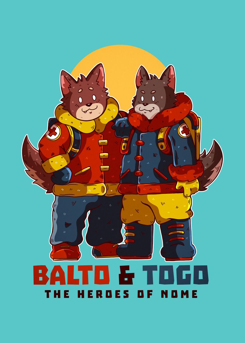 'BALTO and TOGO' Poster, picture, metal print, paint by Sofía Mengoni ...