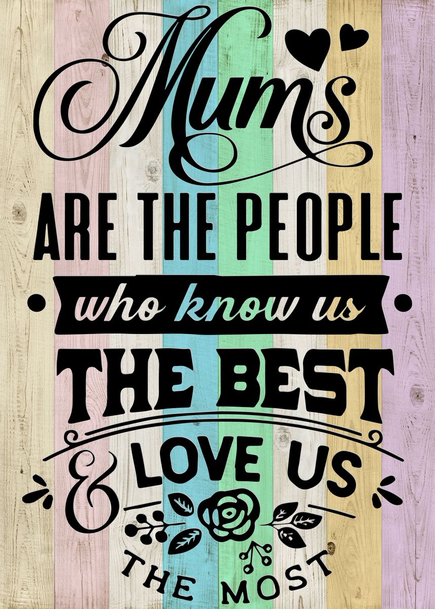 'Mum The Best' Poster, picture, metal print, paint by Ron Studio | Displate