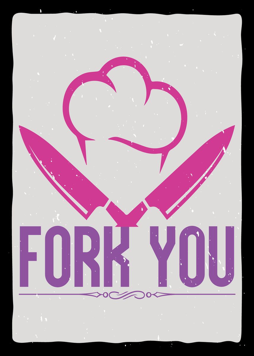 'Fork you' Poster, picture, metal print, paint by Bombdesign | Displate