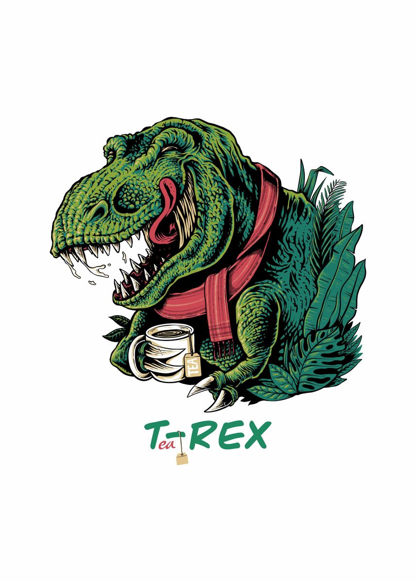 'Tea REX' Poster, picture, metal print, paint by Quilimo Studio | Displate