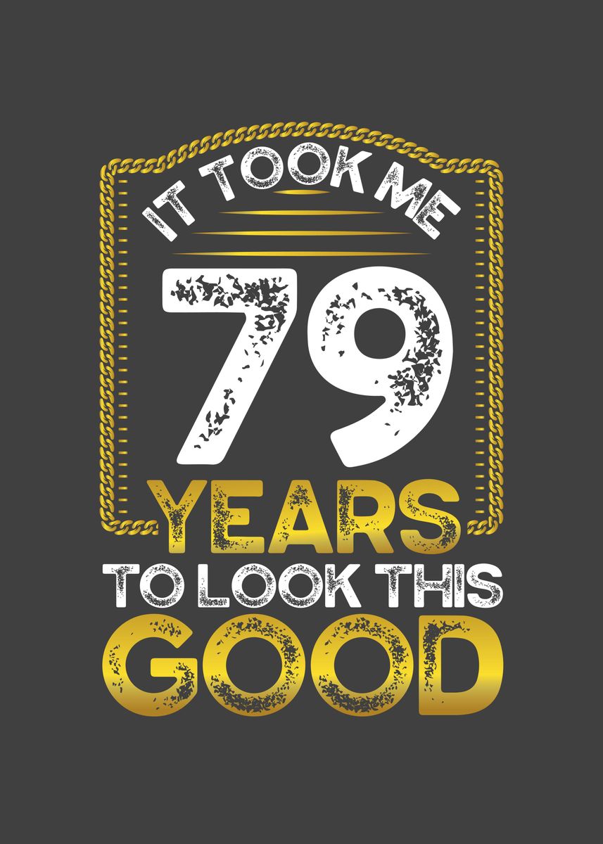 'It took me 79 years' Poster by BeMi | Displate