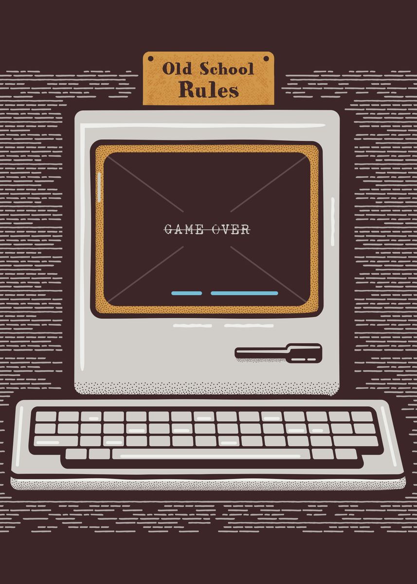 'old school rules' Poster, picture, metal print, paint by PhamVan Hoa ...