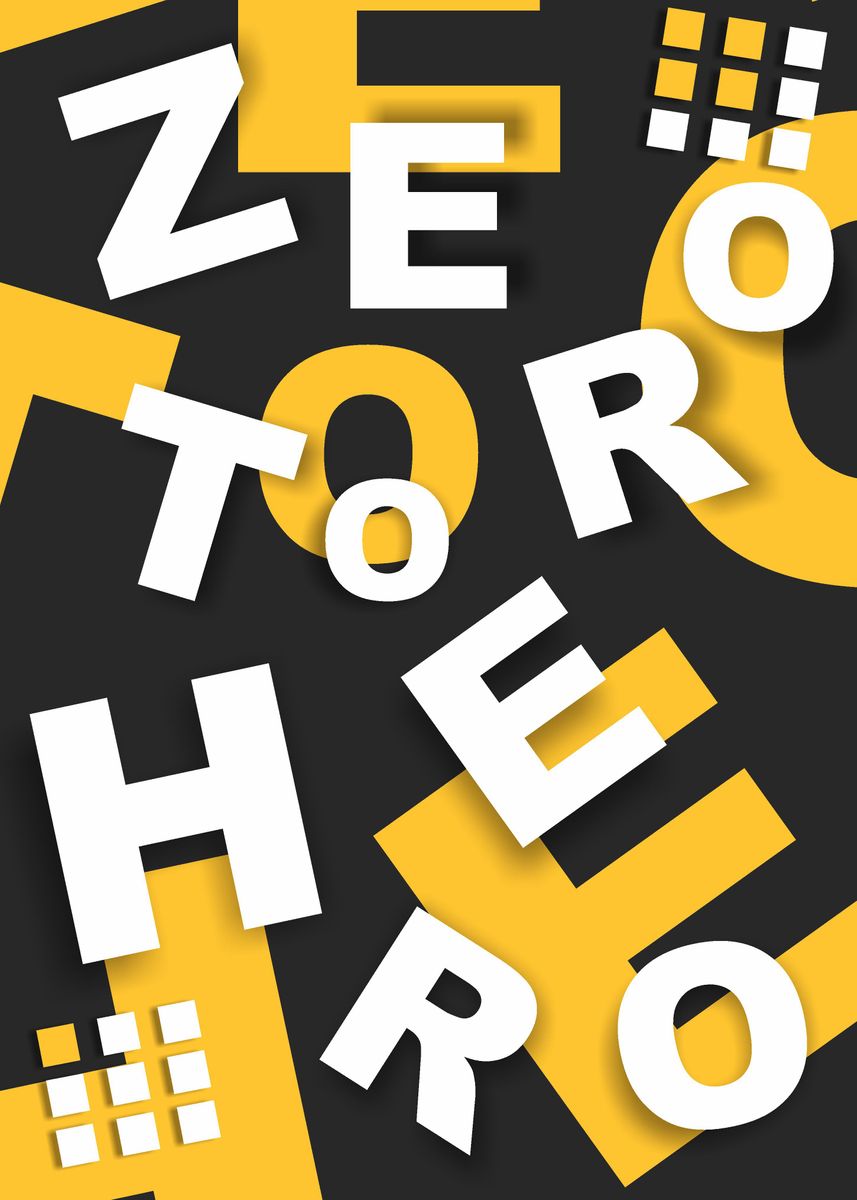 'Zero To Hero ' Poster, picture, metal print, paint by Ahmarul ...