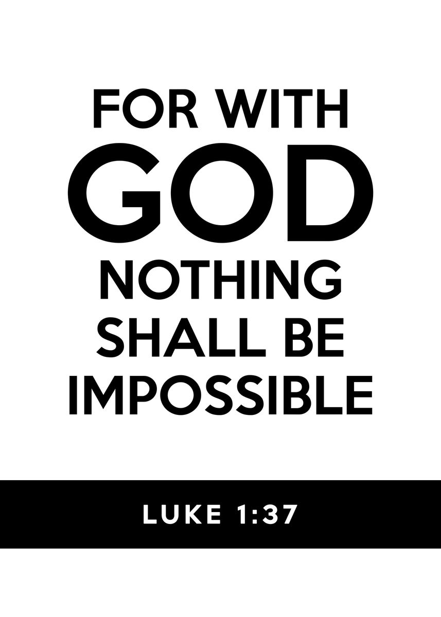 'Luke 1 37' Poster, picture, metal print, paint by ABConcepts | Displate