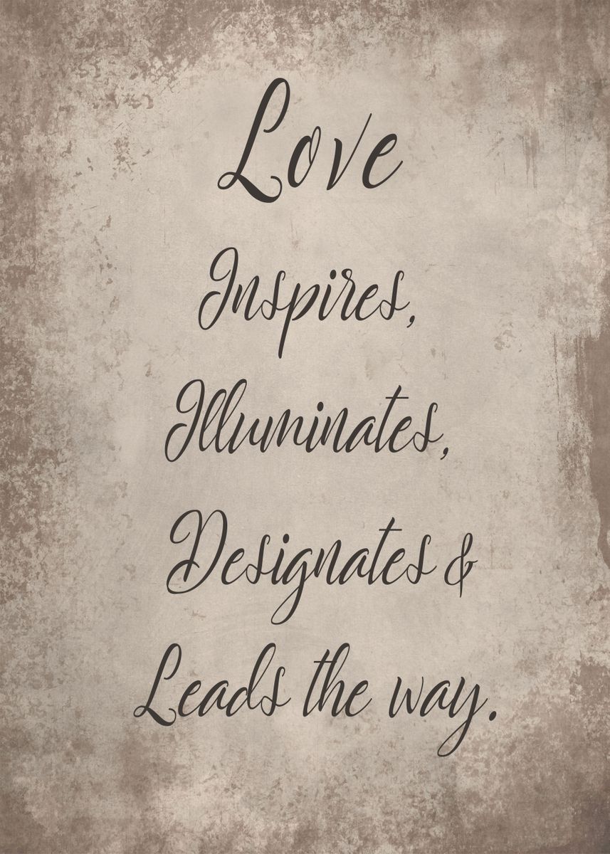 'Love leads the way' Poster by XandYart | Displate