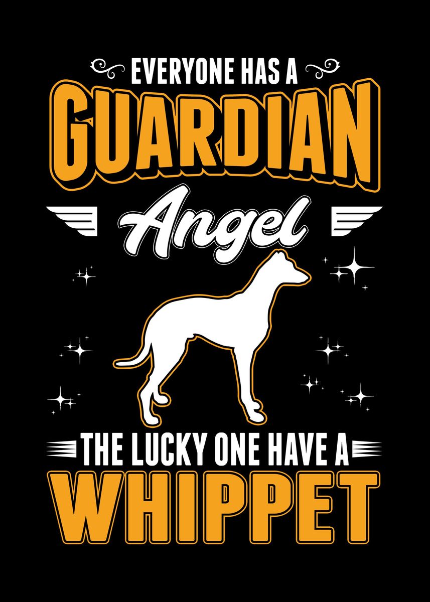 'Whippet Guardian Angel' Poster by FavoritePlates | Displate
