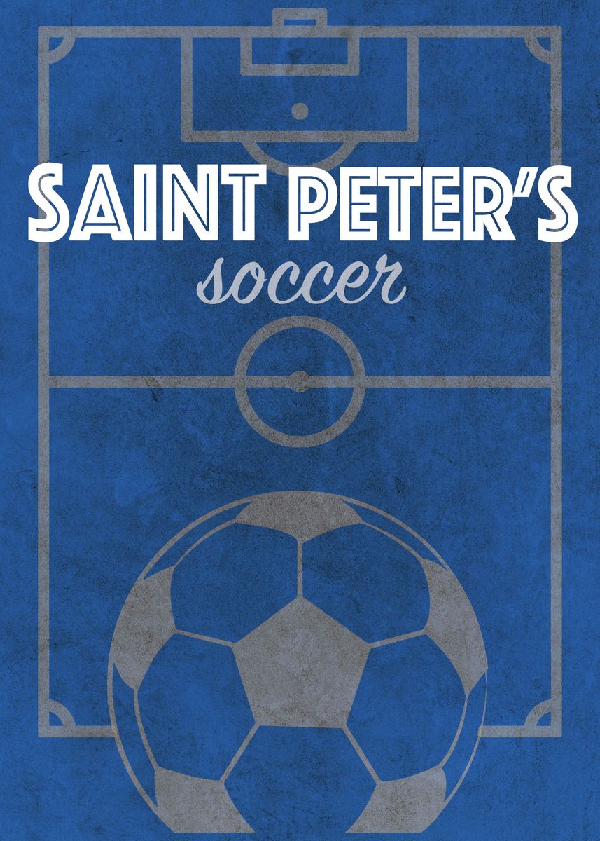 'Saint Peters soccer team' Poster, picture, metal print, paint by ...