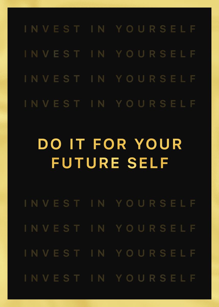 'Future You Quote' Poster by Visitify | Displate