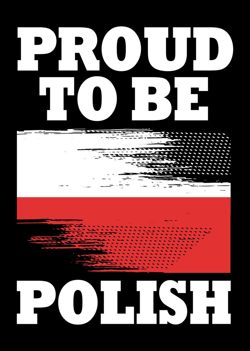'Proud To Be Polish' Poster, picture, metal print, paint by FunnyGifts ...