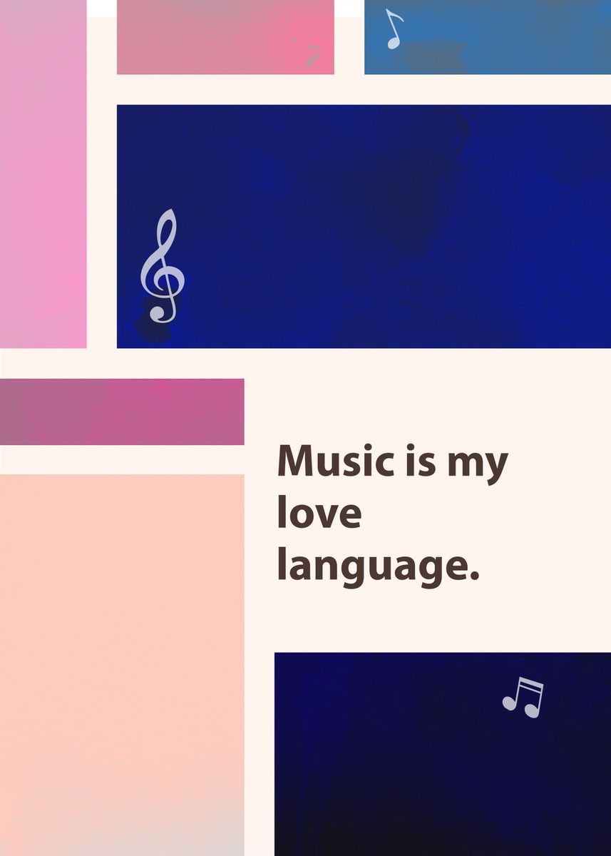 'Music is My Love Language' Poster, picture, metal print, paint by ...
