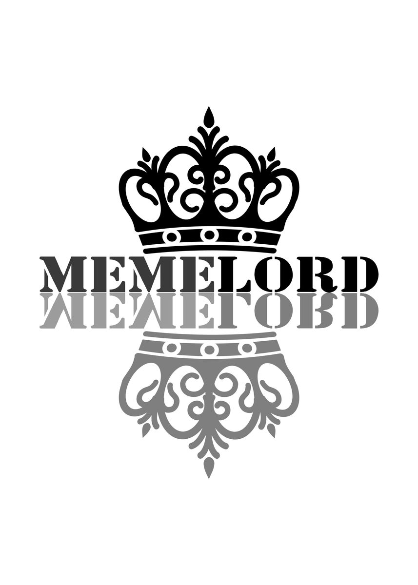 'Meme Lord' Poster, picture, metal print, paint by Deja Reve | Displate