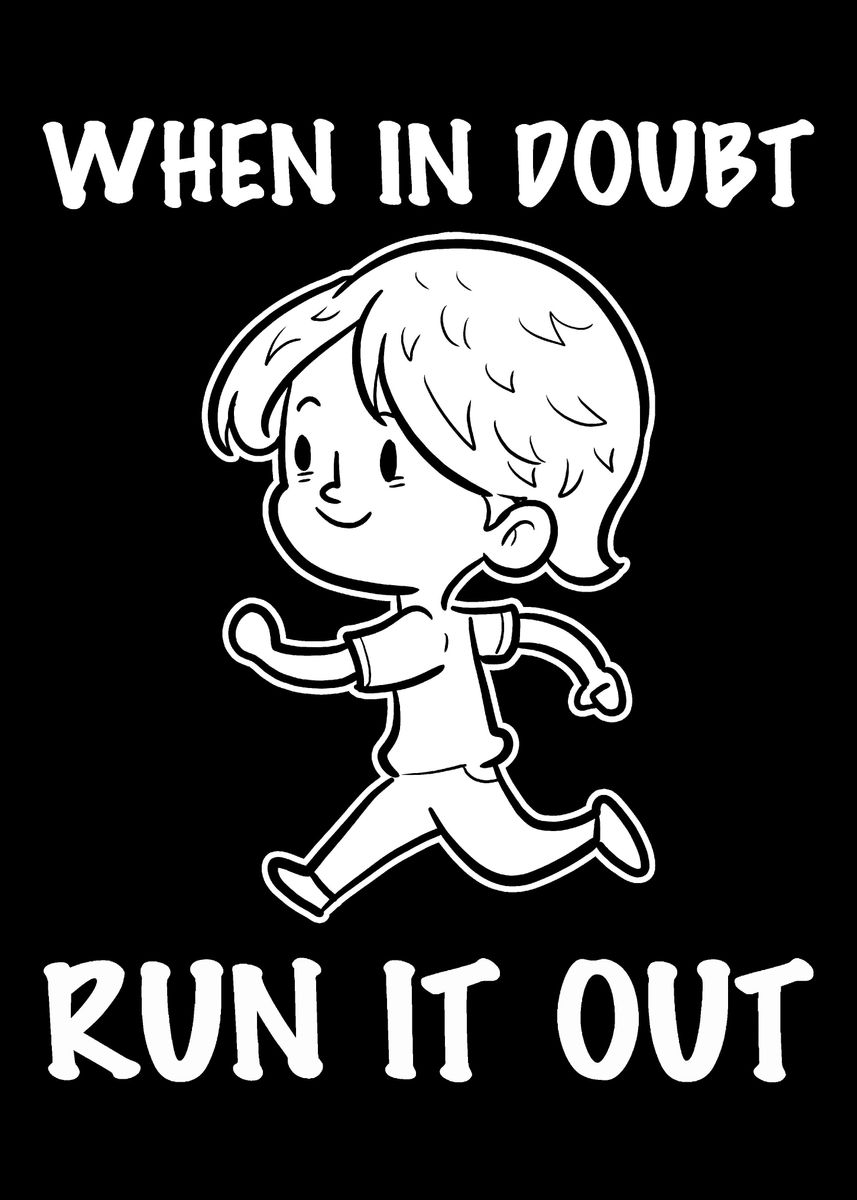 'Run it out Sportsman Gift' Poster, picture, metal print, paint by ...