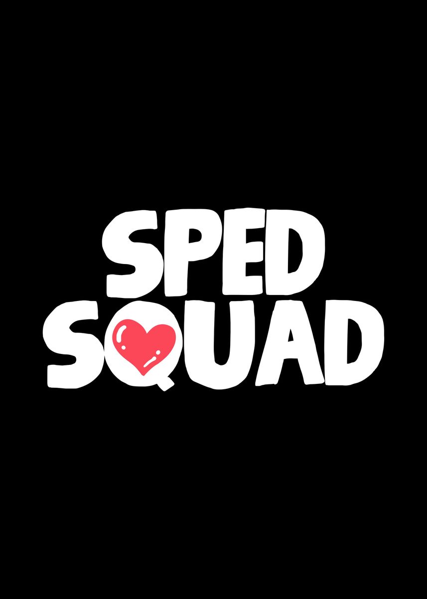 'Sped Special Education' Poster by Mealla | Displate