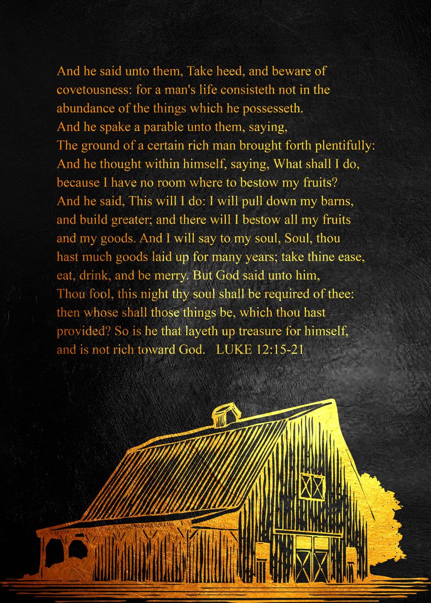 'Luke 12:15-21' Poster, picture, metal print, paint by ABConcepts ...