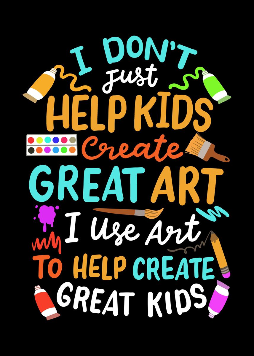 'Arts Artist Art Teacher' Poster, picture, metal print, paint by Mealla ...