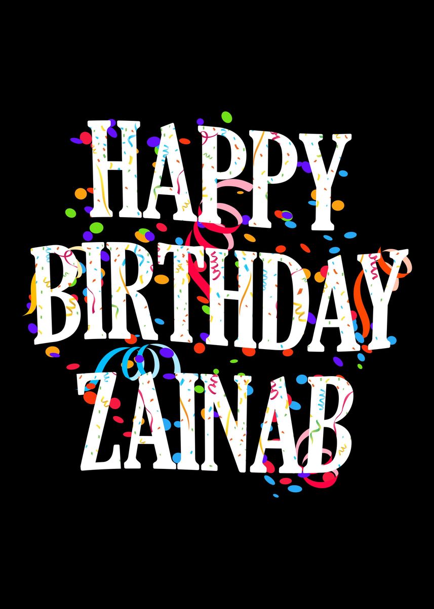 'Happy Birthday Zainab' Poster, picture, metal print, paint by ...