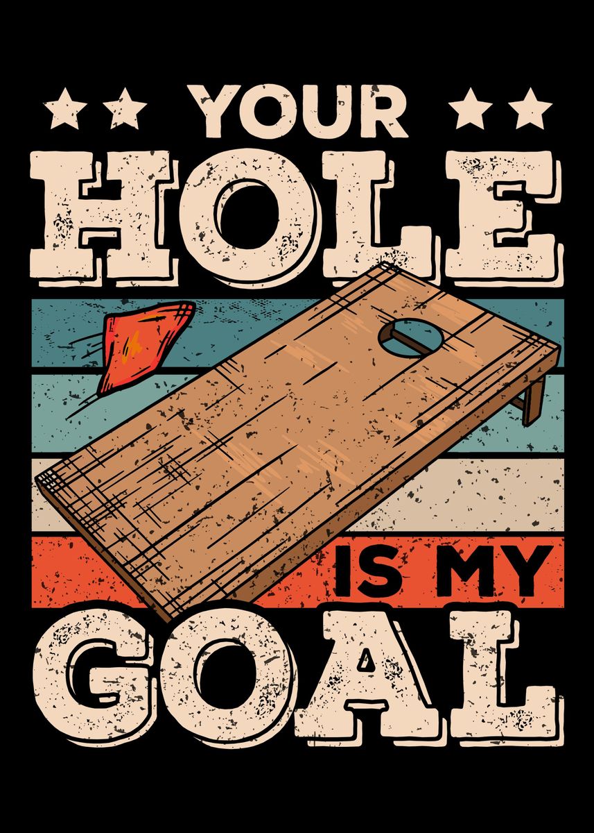 'Your Hole Is My Goal Game' Poster, picture, metal print, paint by ...