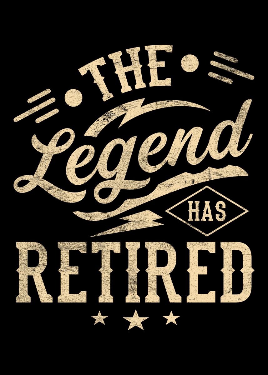 'The Legend Has Retired' Poster, picture, metal print, paint by LeSheer ...