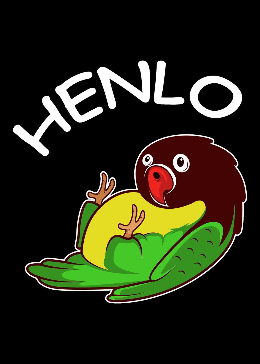'Lovebird Henlo Bird Enthus' Poster, picture, metal print, paint by ...
