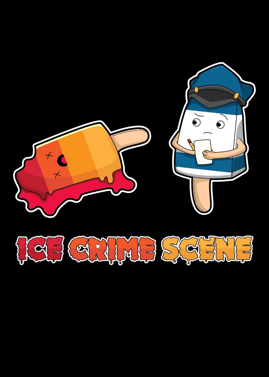'Ice Cream Crime Scene' Poster, picture, metal print, paint by ...