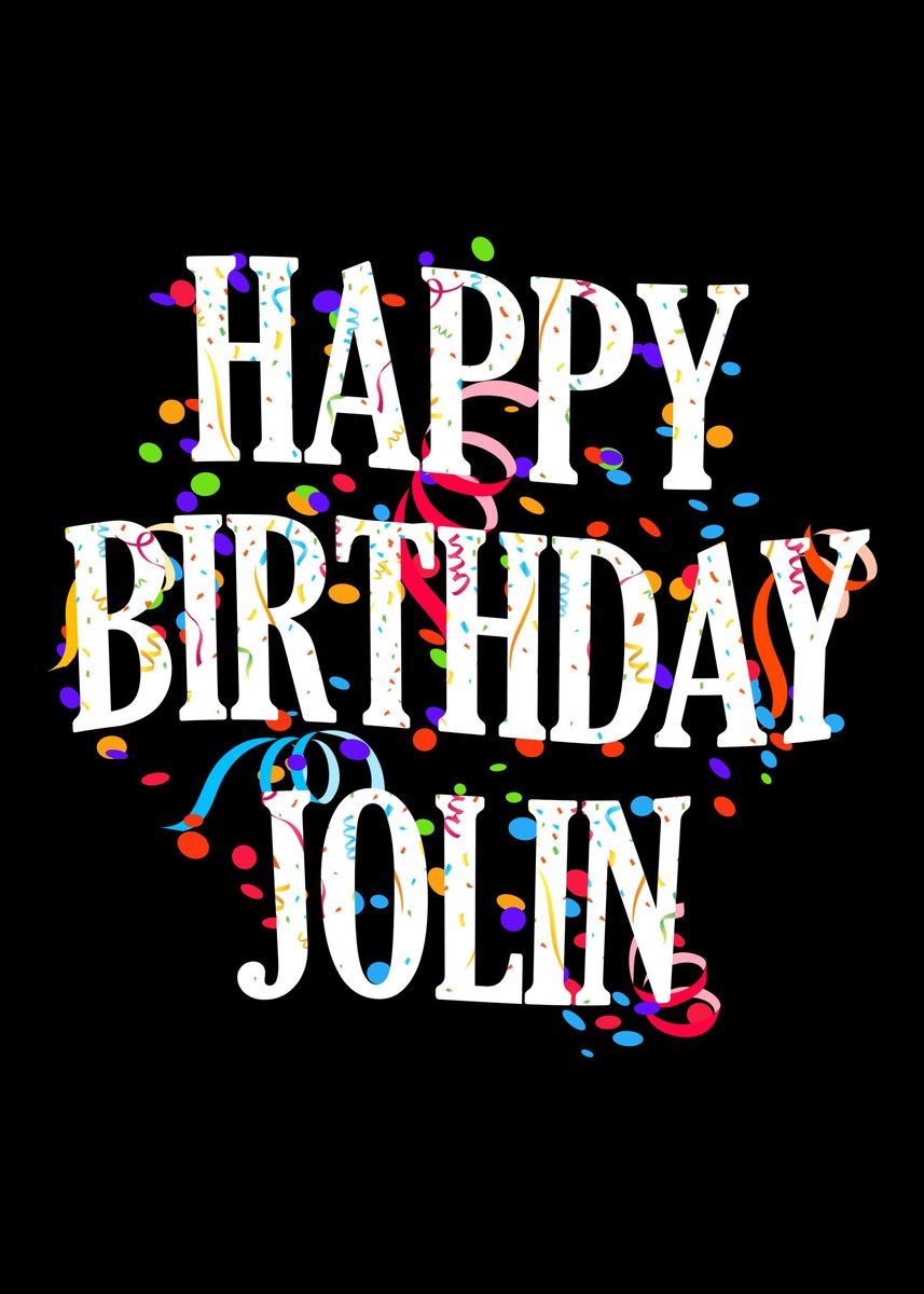 'Happy Birthday Jolin' Poster, picture, metal print, paint by royalsigns | Displate