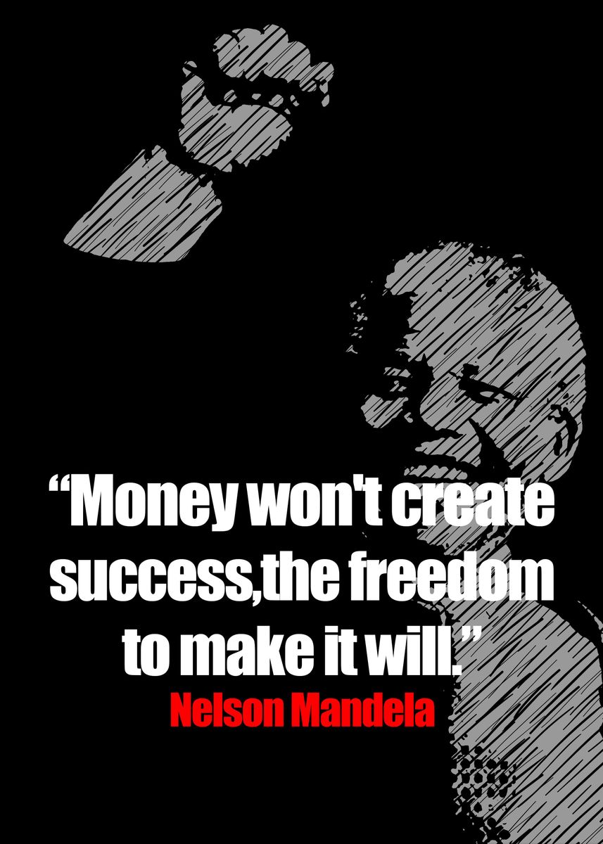 'Nelson Mandela Quotes' Poster, picture, metal print, paint by Faqih ...