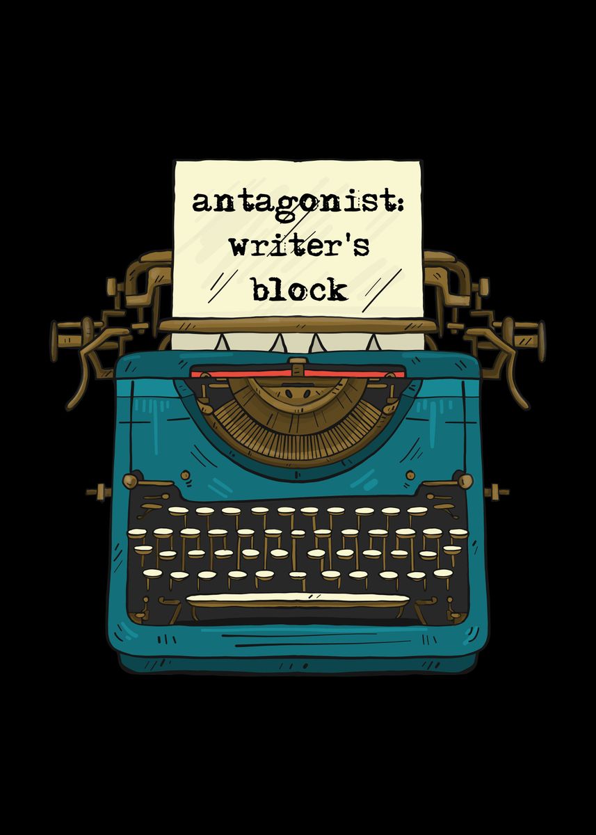 'Antagonist Writers Block' Poster by AverageDesigns | Displate