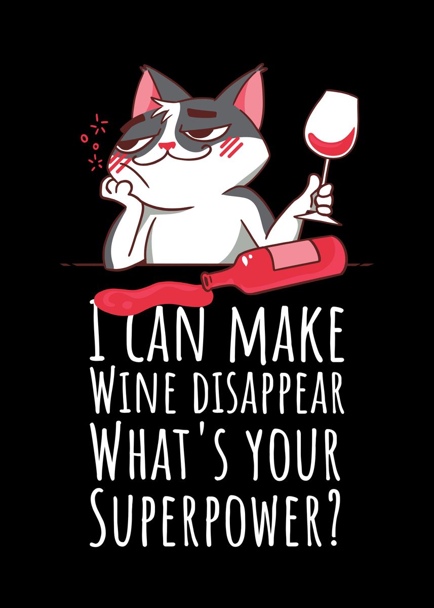'I Make Wine Disappear' Poster by AverageDesigns | Displate