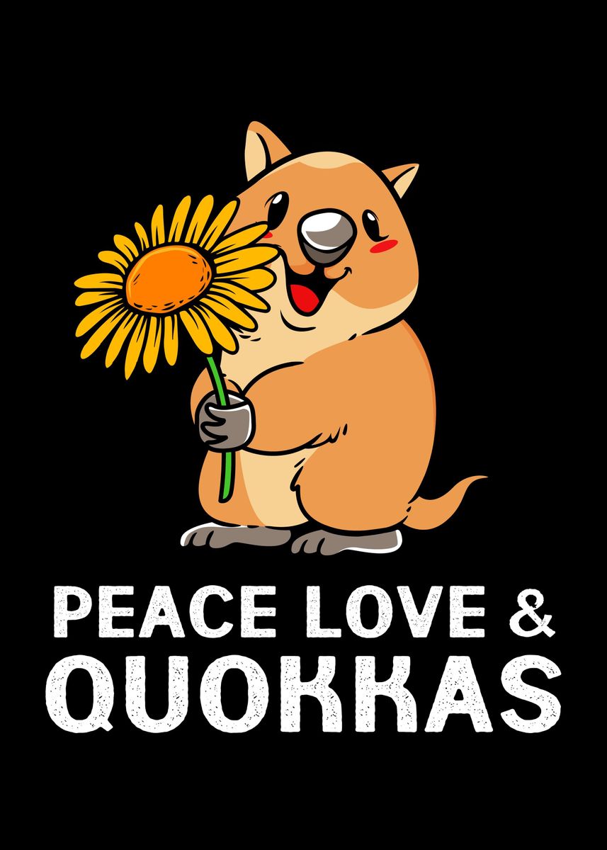 'Peace Love Quokka' Poster, picture, metal print, paint by FunnyGifts ...