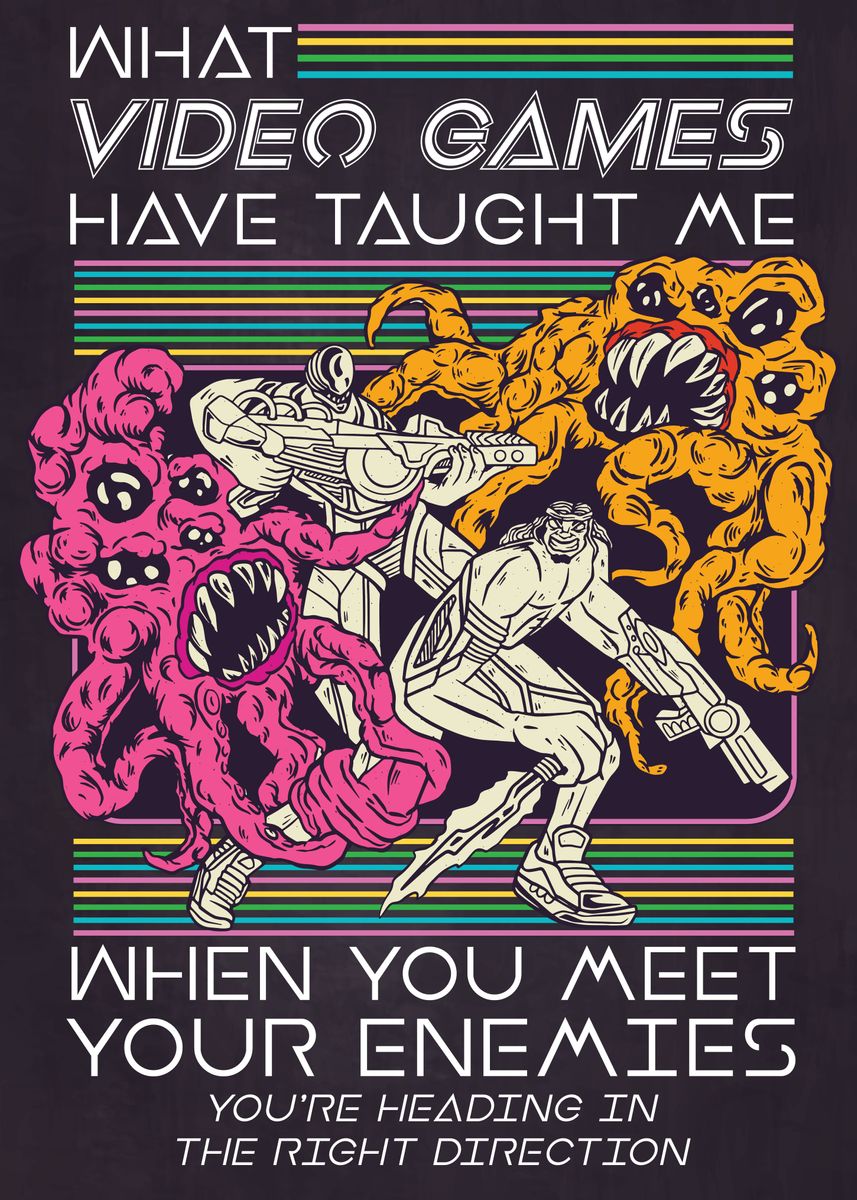 'Space Video Games Quote' Poster, picture, metal print, paint by ...