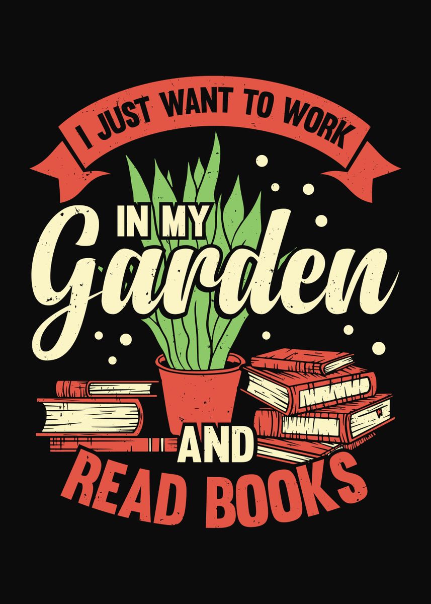 'Gardening Reading Design' Poster, picture, metal print, paint by ...